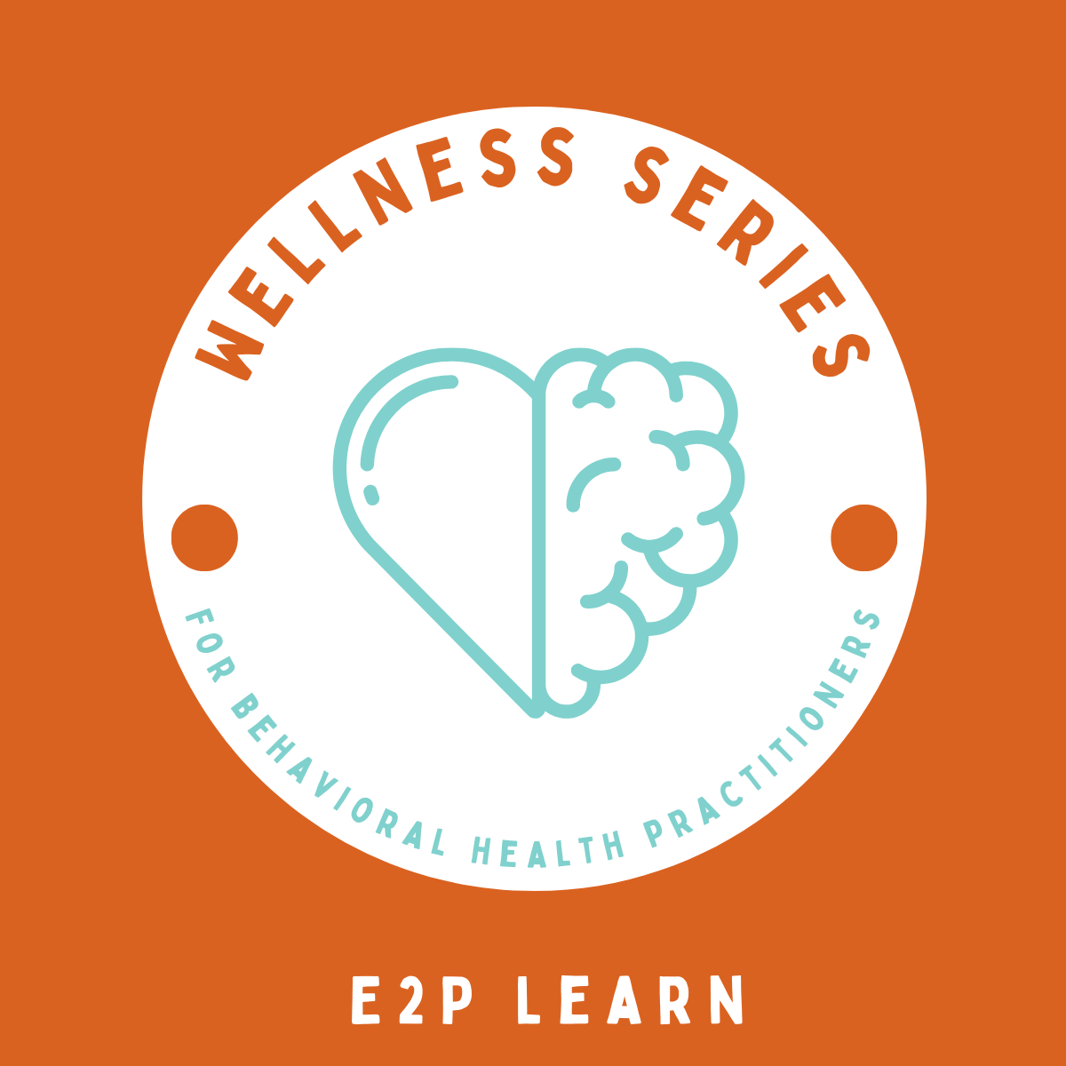 Behavioral Health Wellness Series for Practitioners – Center for ...
